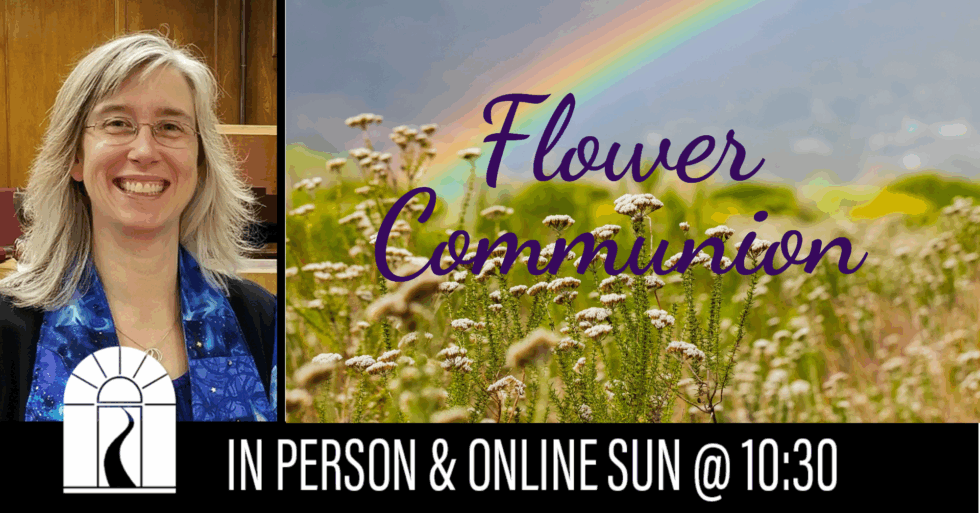 Liberation in the Heart of a Flower: The Flower Communion ...